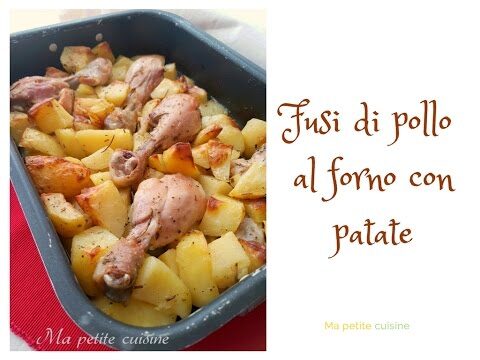 Fuselli di Pollo al Forno con Patate: Ricetta Semplice e Gustosa ...